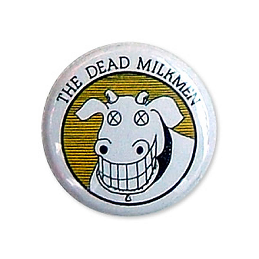 cow logo (カウ ロゴ) 缶バッジ 25mm／THE DEAD MILKMEN (ザ デッド ミルクメン)【バンドグッズ（バッジ/ピン ...